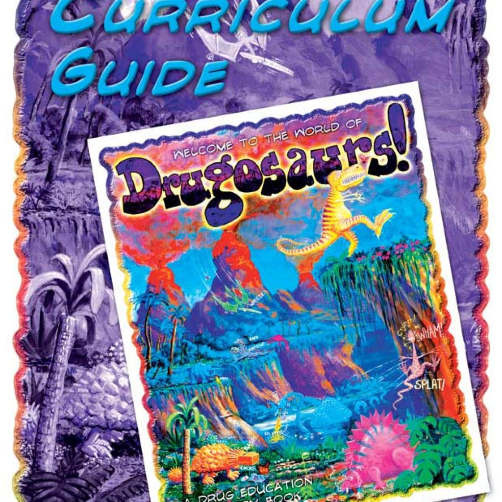 "The Great Drugosaur Expedition!" Curriculum Guide