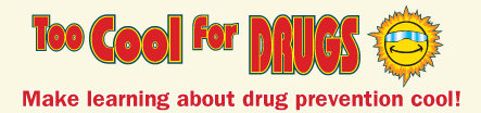Too Cool for Drugs | Prevention and Treatment Resource Press