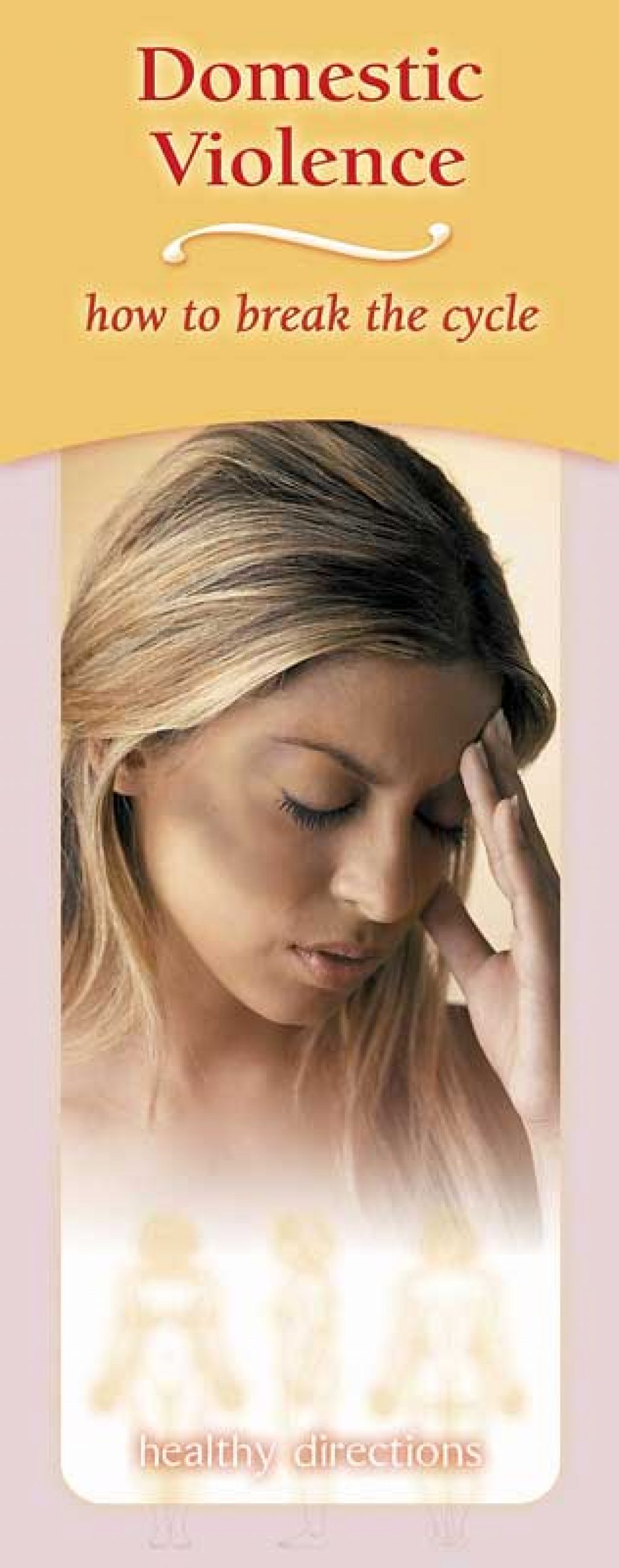 Domestic Violence: How to Break the Cycle Pamphlets