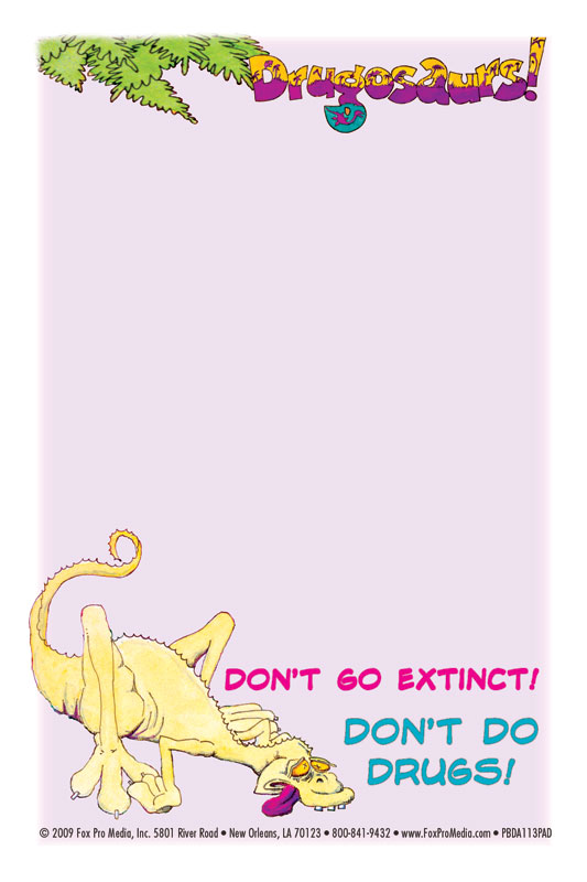 "Drugosaurs!" Notepad | Prevention and Treatment Resource Press