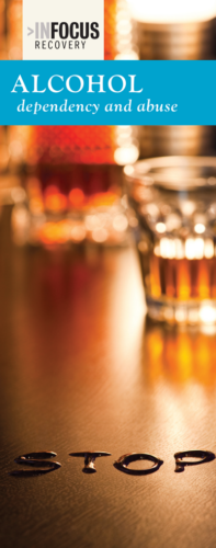 Treatment & Recovery: Alcohol Dependency & Abuse Pamphlets