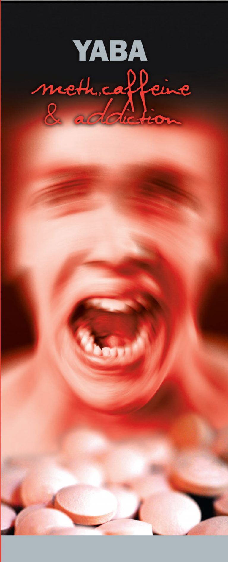 Yaba: Meth, Caffeine & Addiction Pamphlet | Prevention Resources