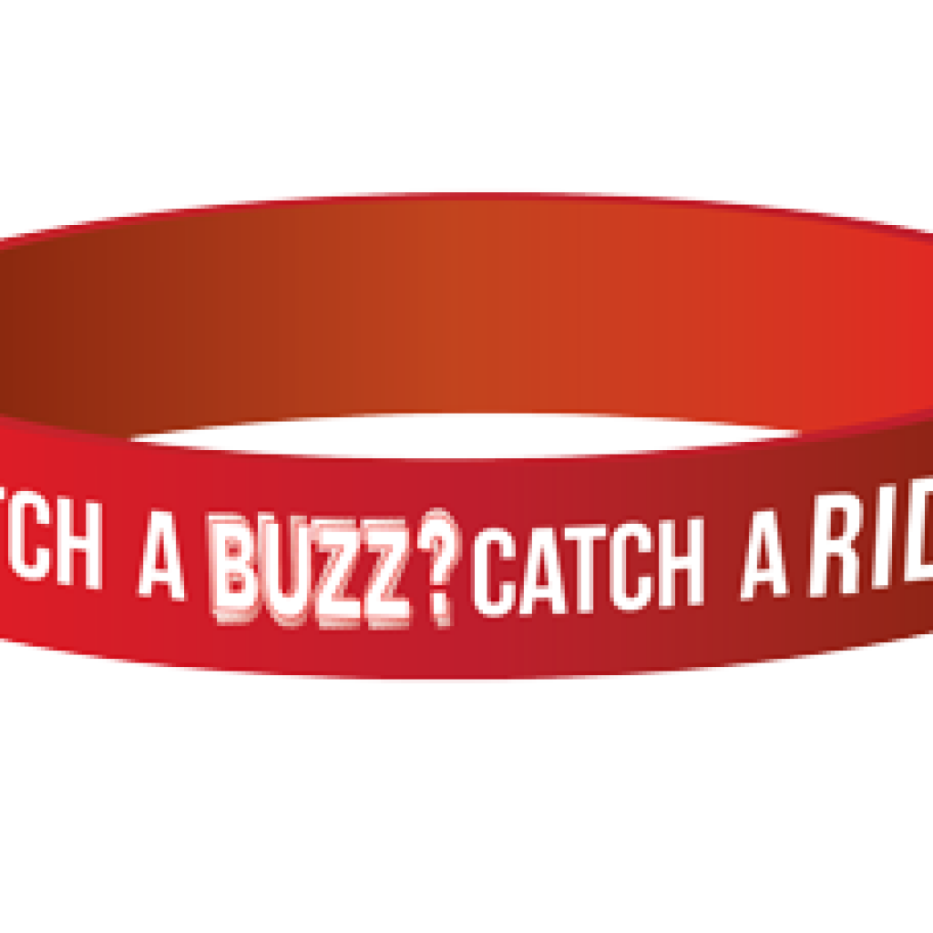 Catch a Buzz? Catch a Ride! Awareness Silicone Wristband | Prevention ...