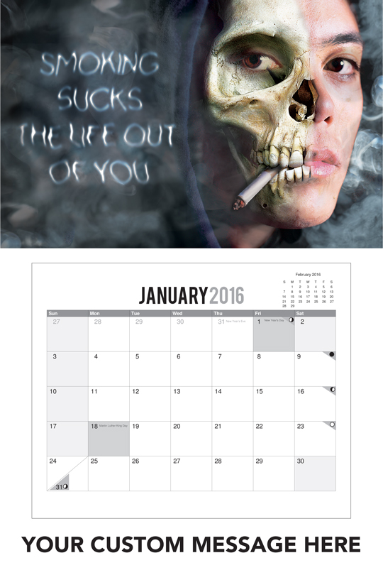 Smoking Sucks the Life Out of You Calendar | Prevention and Treatment ...