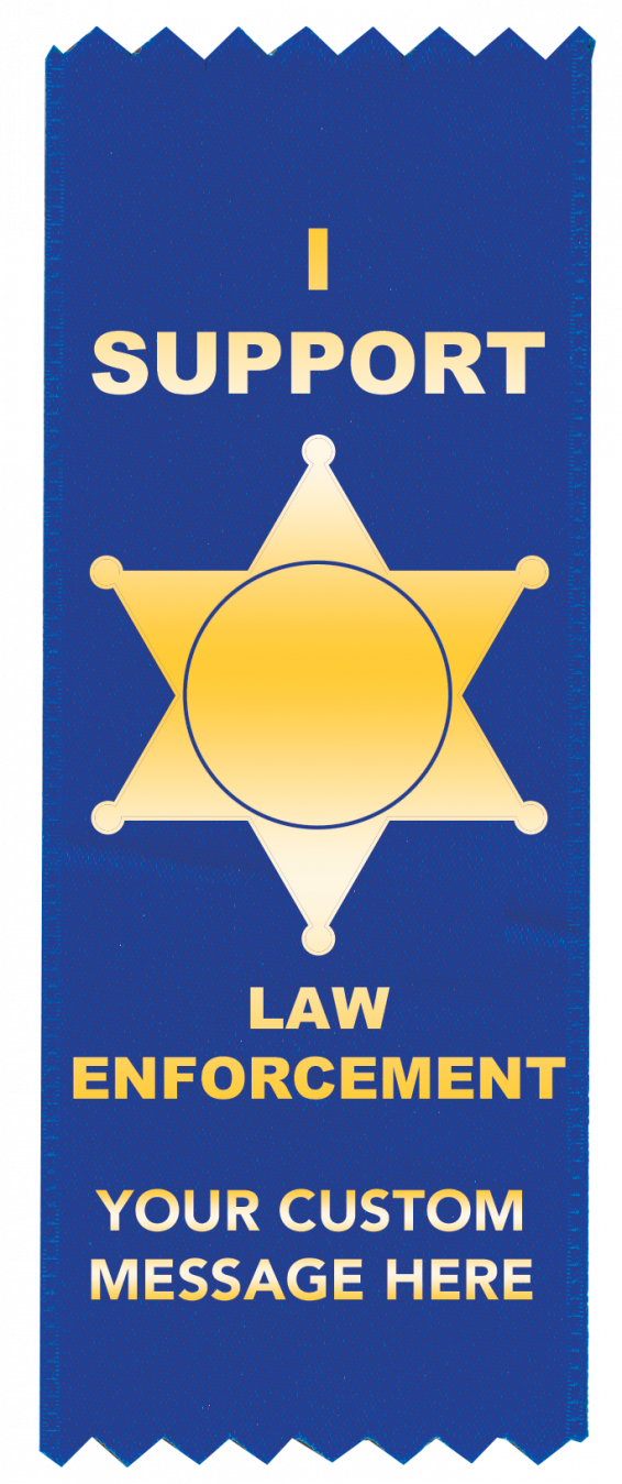 "I Support Law Enforcement!" Self-Stick Awareness Ribbon