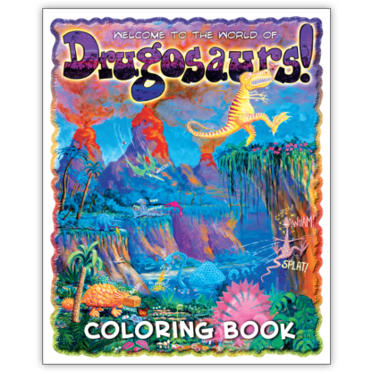 Drugosaurs! A Drug Education Coloring Book