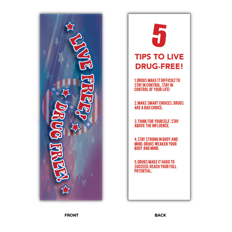 "Live Free! Drug Free!" Bookmarks – Positive Prevention Messages