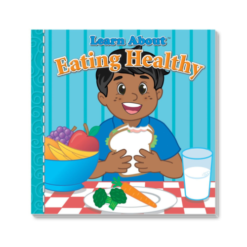 Learn About Eating Healthy Book – Children's Nutrition Education